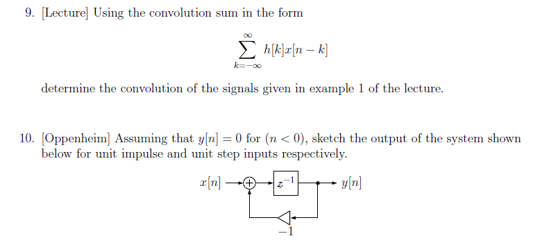 Solved 9. [Lecture] Using the convolution sum in the form | Chegg.com