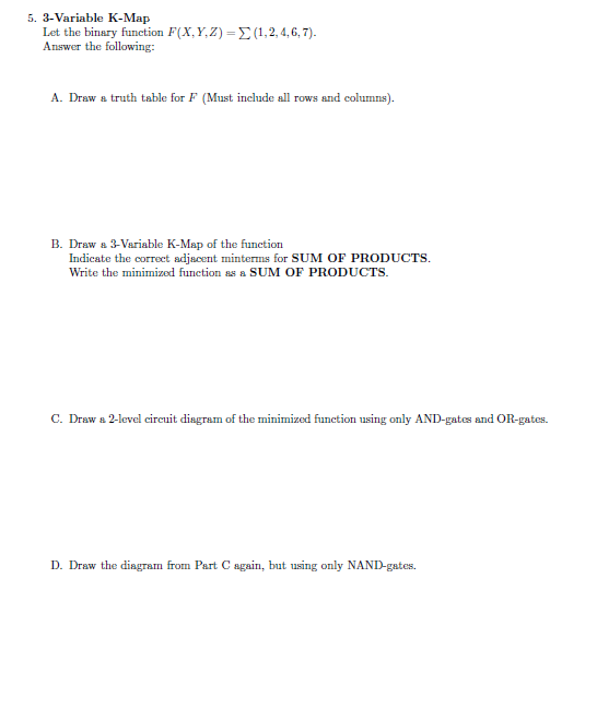 Solved 5 3 Variable K Map Let The Binary Function Fxyz 