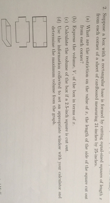 Solved Suppose a box with a rectangular base is formed by | Chegg.com