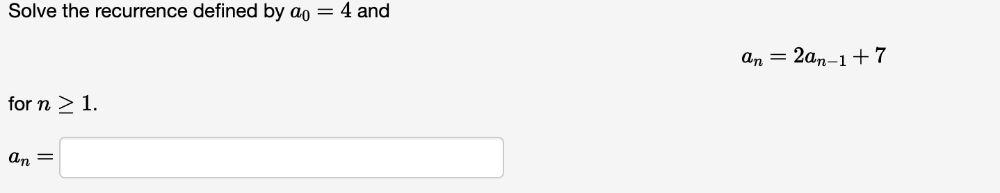 Solved Solve the recurrence defined by a0=4 | Chegg.com