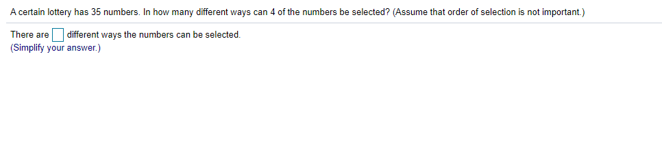 Solved A certain lottery has 35 numbers. In how many | Chegg.com