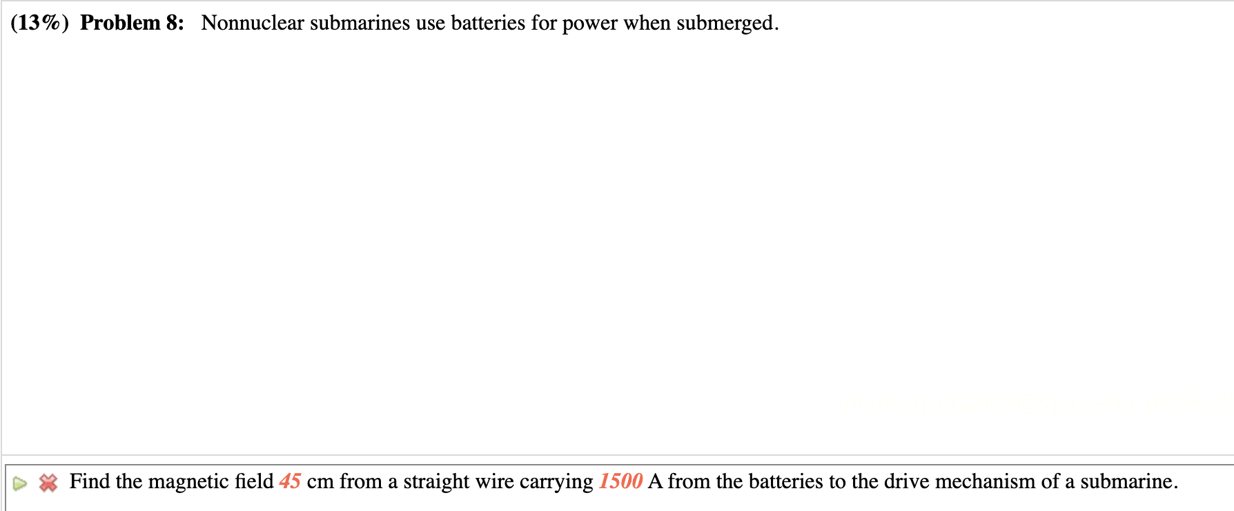 Solved (13\%) Problem 8: Nonnuclear submarines use batteries | Chegg.com Solved (13\%) Problem 8: Nonnuclear submarines use batteries | Chegg.com