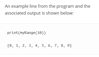 Solved Define and test a function myRange. This function | Chegg.com