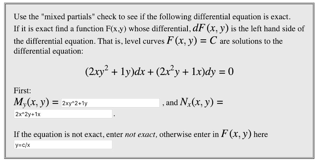 Solved Use the "mixed partials" check to see if the | Chegg.com