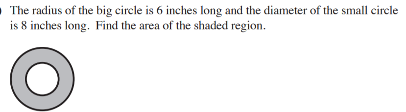 Solved The radius of the big circle is 6 inches long and the | Chegg.com