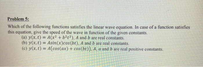Solved Problem 5 Which of the following functions satisfies | Chegg.com