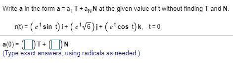 Solved Write a in the form aequalsa Subscript Upper TTplusa | Chegg.com