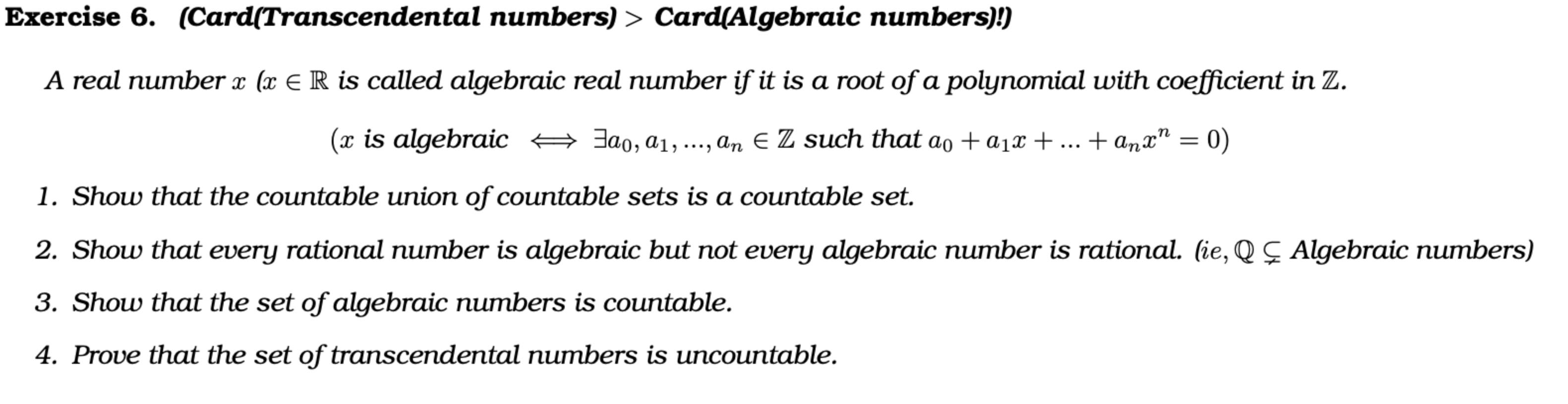 Solved Exercise 6. (Card(Transcendental numbers) > | Chegg.com