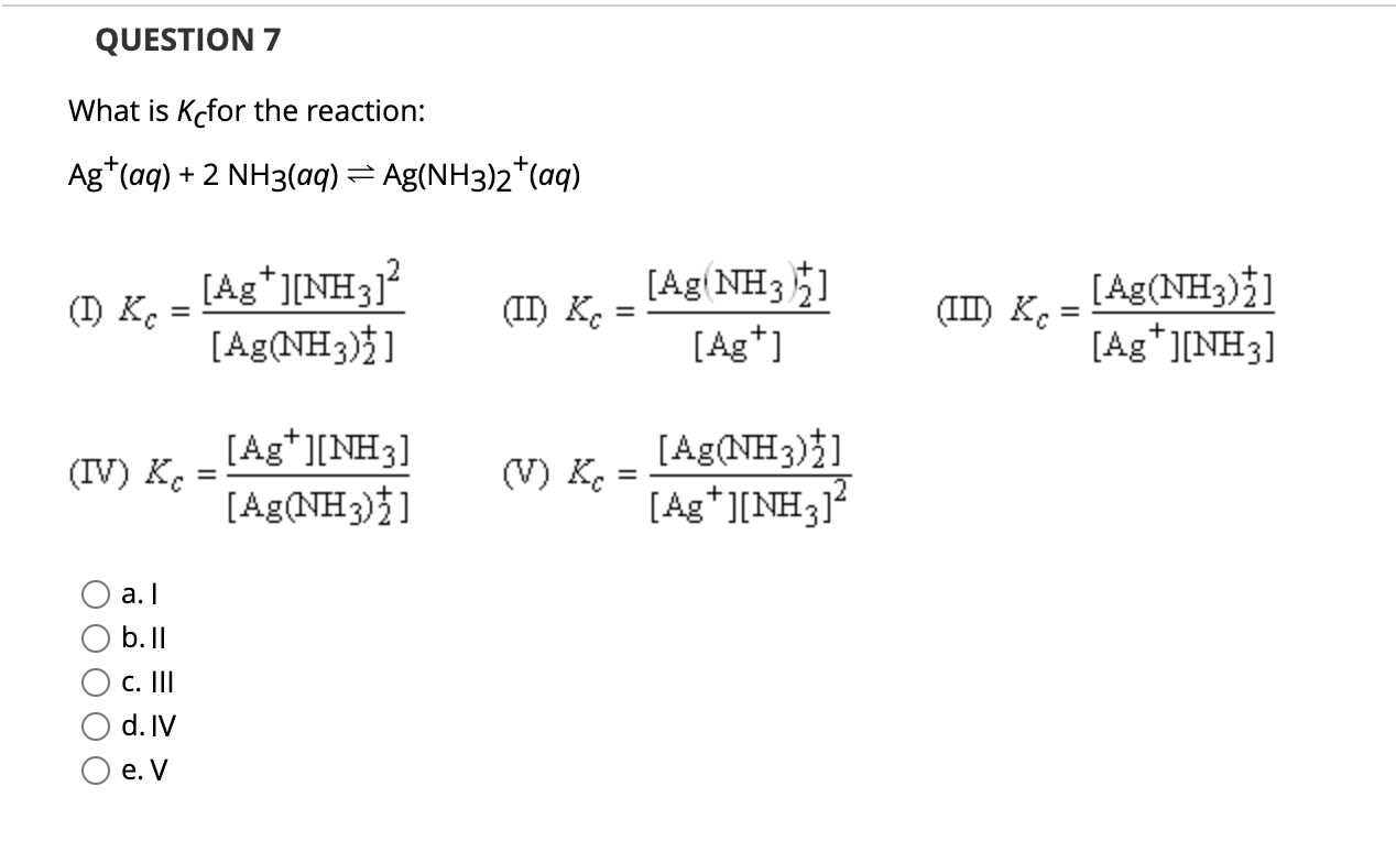 Solved QUESTION 7What is KC ﻿for the | Chegg.com
