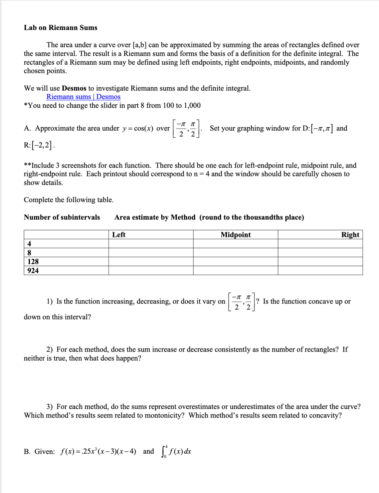 Solved A. Approximate the area under y=cos(x) over [2−π,2π]. | Chegg.com