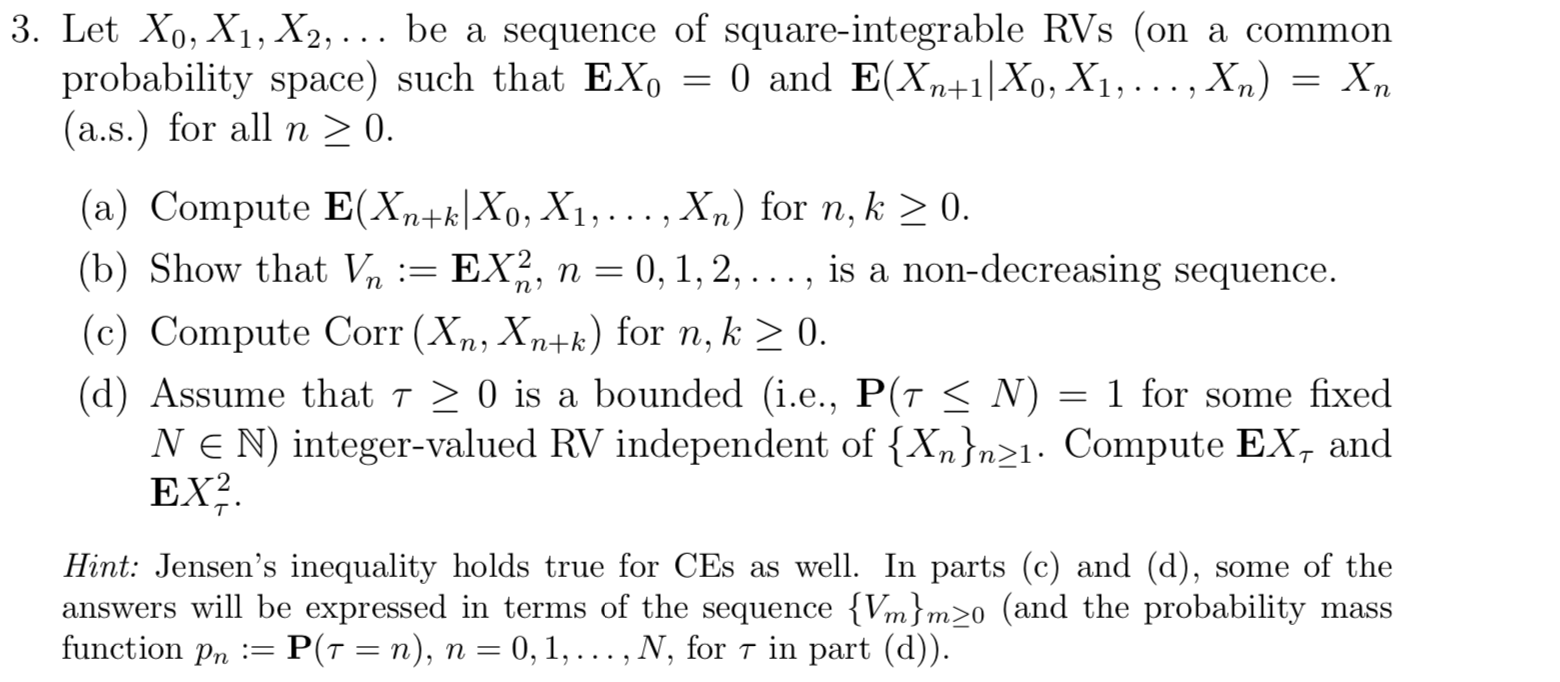 3. Let X0, X1, X2, ... be a sequence of | Chegg.com