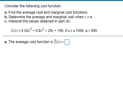 Solved Consider the following cost function. a. Find the | Chegg.com