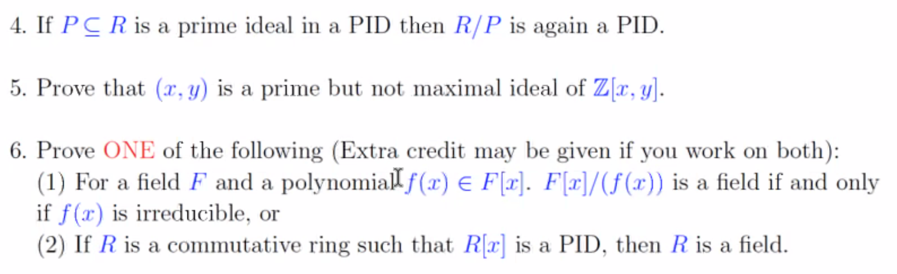 Solved 4 If P⊆r Is A Prime Ideal In A Pid Then R P Is Again
