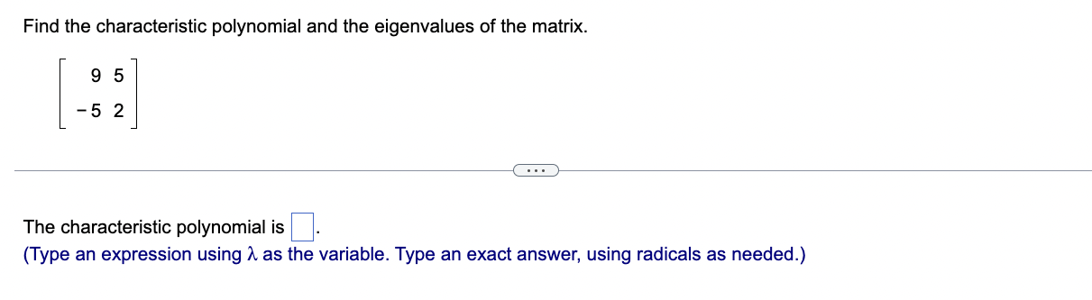 Solved Find the characteristic polynomial and the | Chegg.com