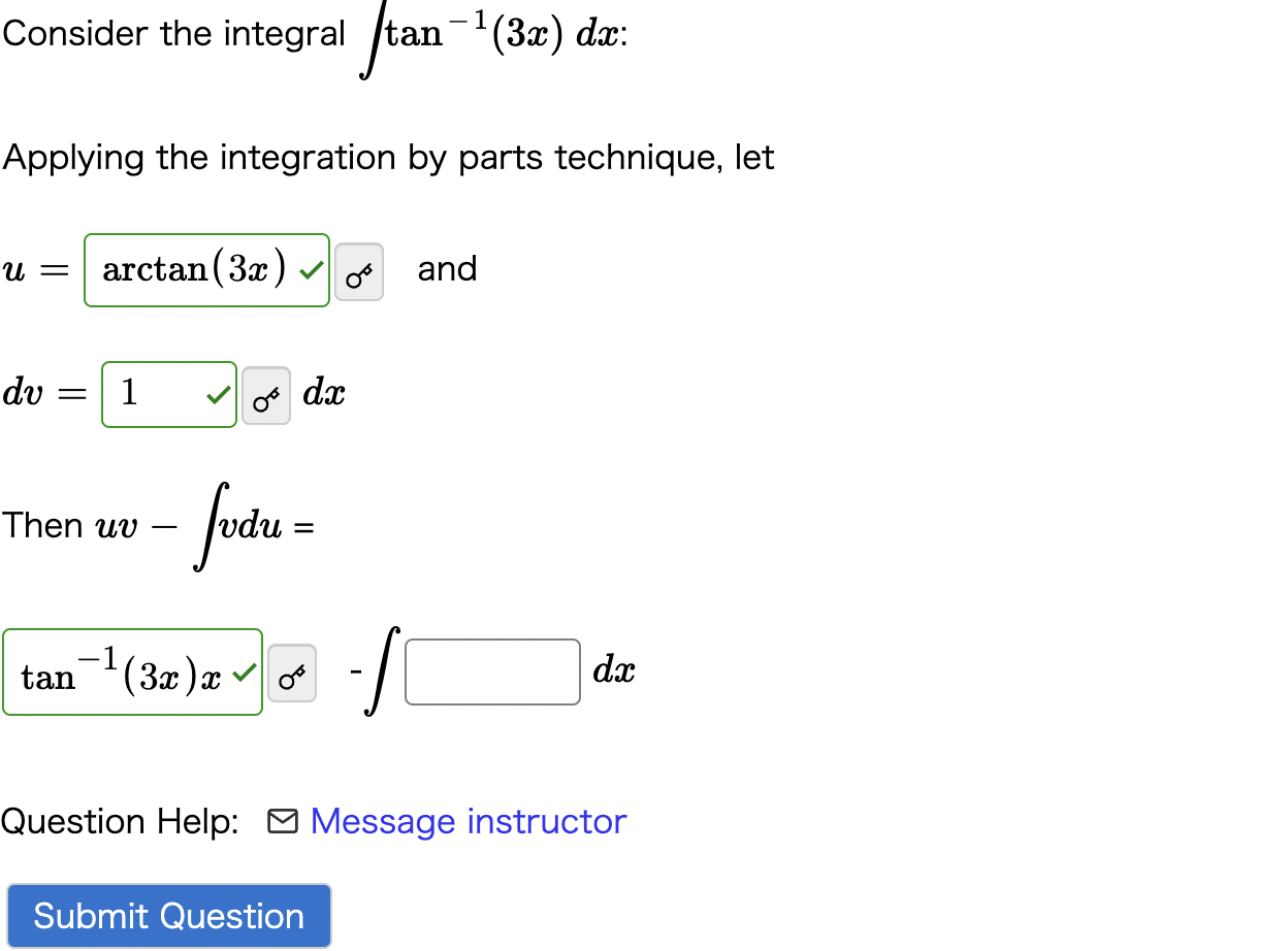 Solved - Consider the integral /tan–(3x) dx: Applying the | Chegg.com