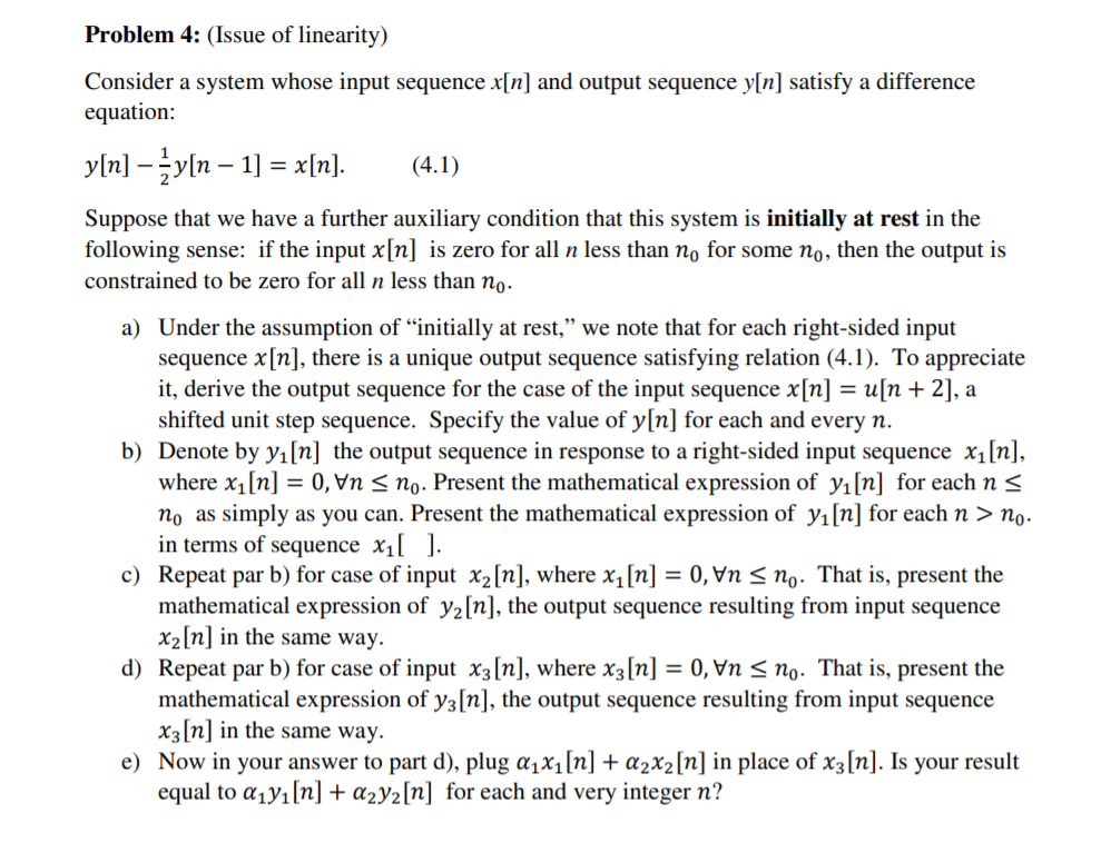Solved Problem 4: (Issue of linearity) Consider a system | Chegg.com