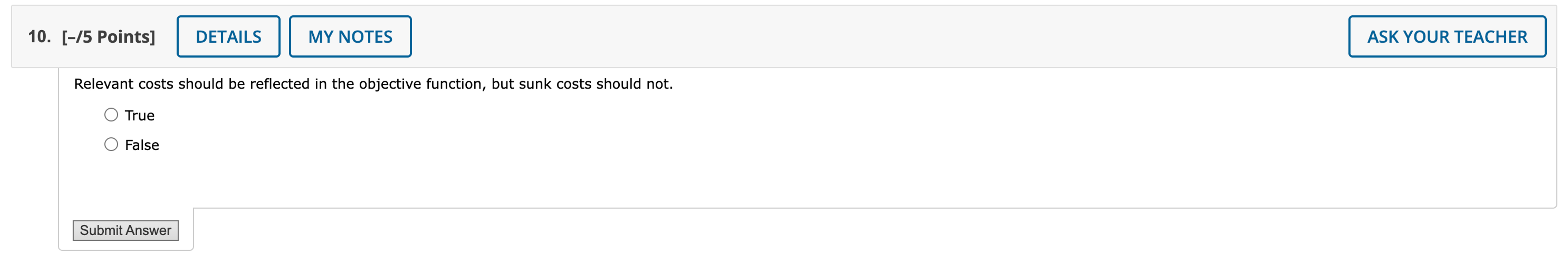 Solved 10. \( [-/ 5 \) ﻿Points]Relevant costs should be | Chegg.com