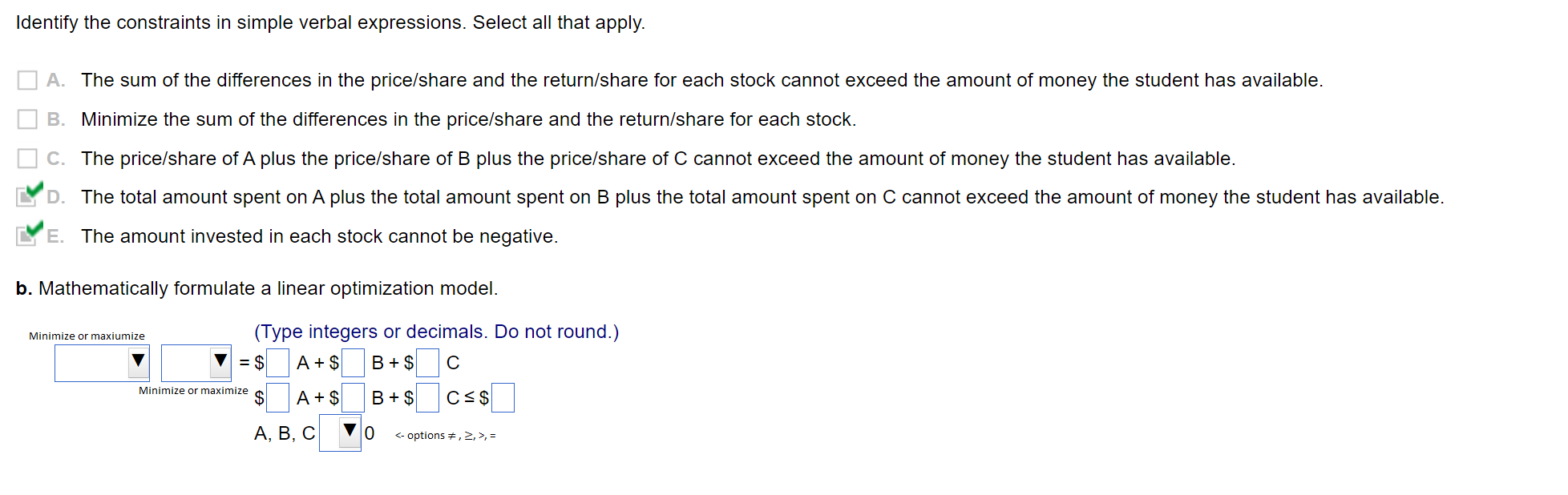 Solved a. Identify the decision variables, objective | Chegg.com Solved a. Identify the decision variables, objective | Chegg.com