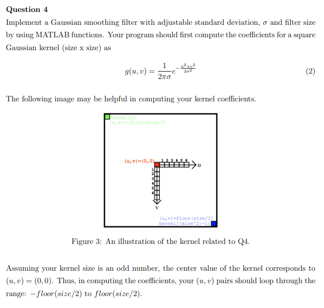 Solved Question 4 Implement A Gaussian Smoothing Filter With 