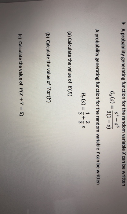 Solved A probability generating function for the random | Chegg.com