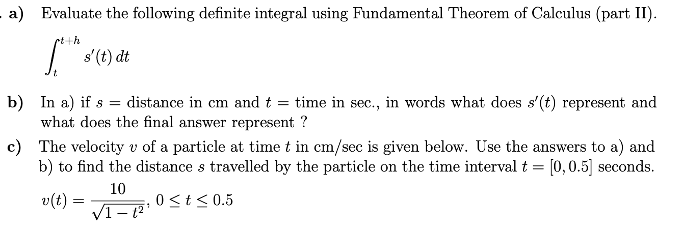 Solved a) Evaluate the following definite integral using | Chegg.com