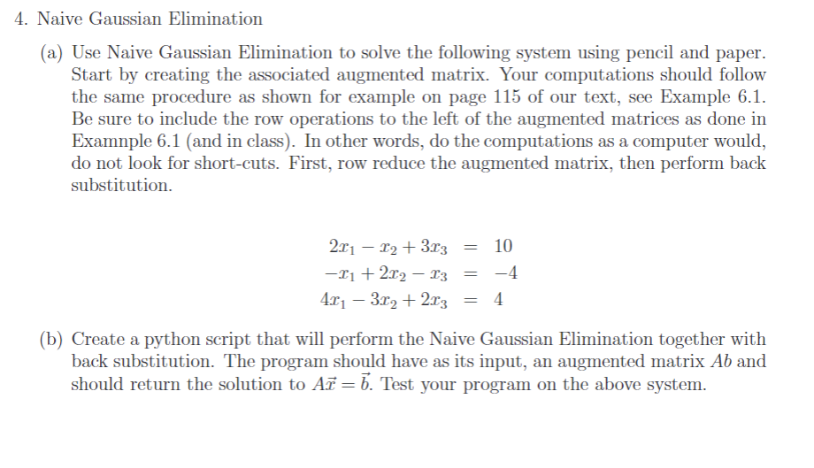 4. Naive Gaussian Elimination (a) Use Naive Gaussian | Chegg.com