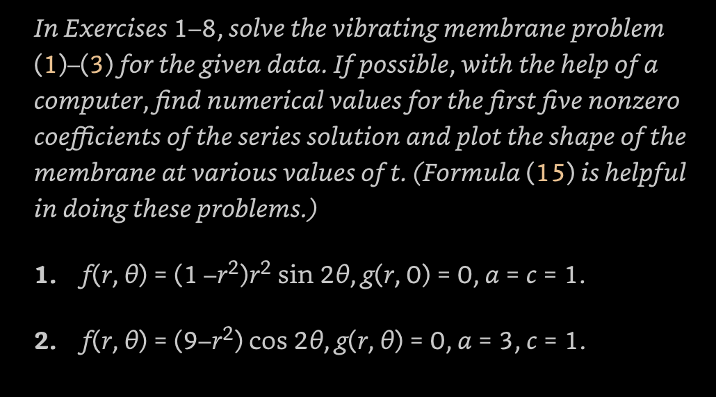 In Exercises 1-8, solve the vibrating membrane | Chegg.com