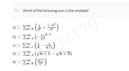 Solved 1. Which of the following sum is the smallest? 2)Ο Σ. | Chegg.com