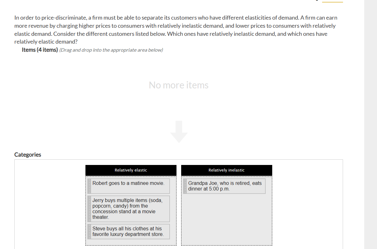 Solved In order to price-discriminate, a firm must be able | Chegg.com