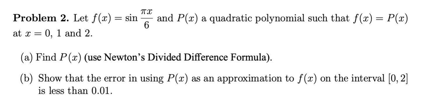 Solved πα = and P(x) a quadratic polynomial such that f(x) = | Chegg.com