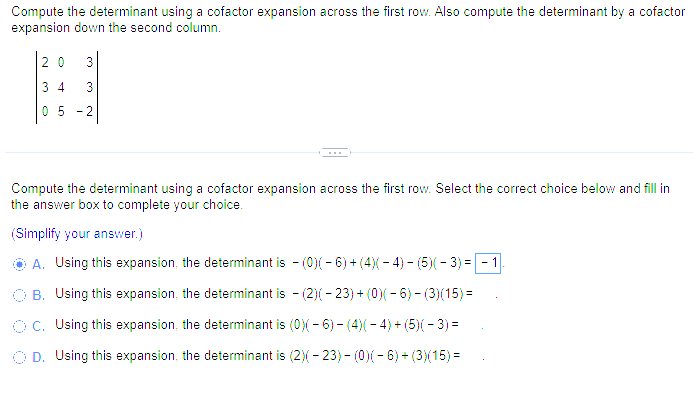 Solved Compute the determinant using a cofactor expansion | Chegg.com