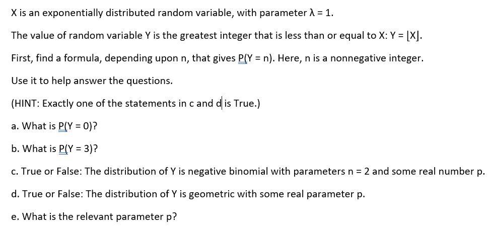 Solved X is an exponentially distributed random variable, | Chegg.com