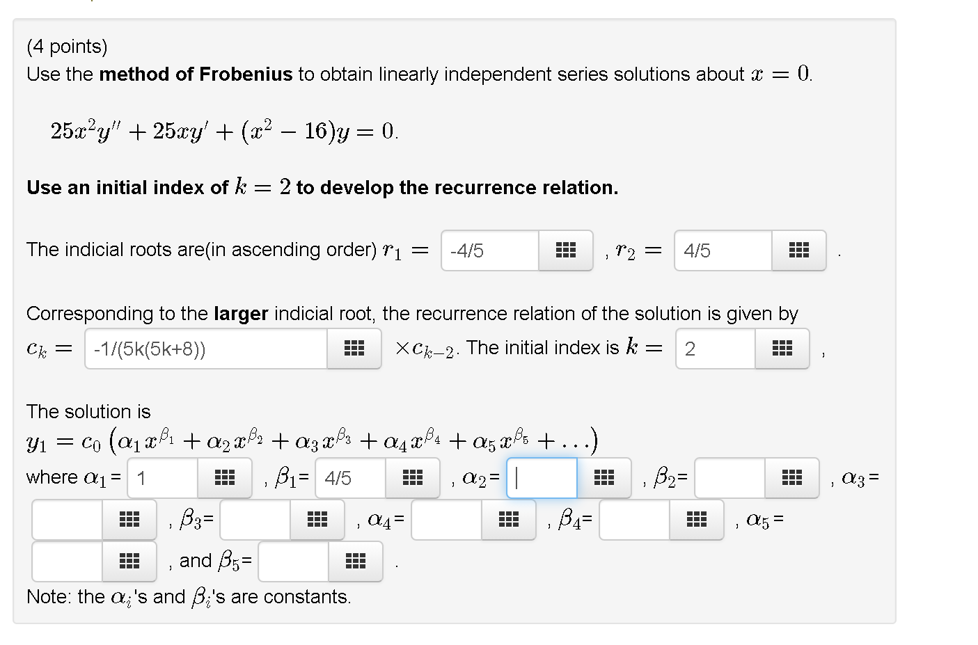 Solved (4 points) Use the method of Frobenius to obtain | Chegg.com