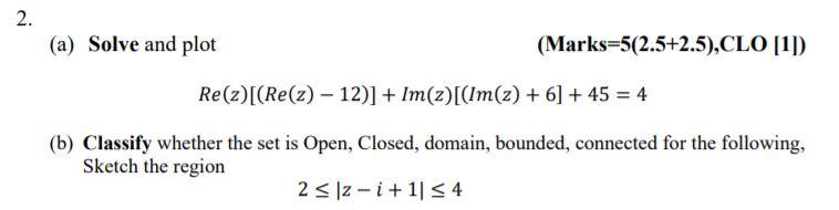Solved 2. (a) Solve and plot (Marks=5(2.5+2.5),CLO [1]) | Chegg.com