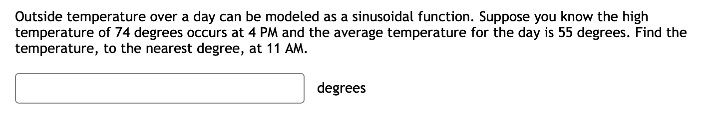 Solved Outside temperature over a day can be modeled as a | Chegg.com
