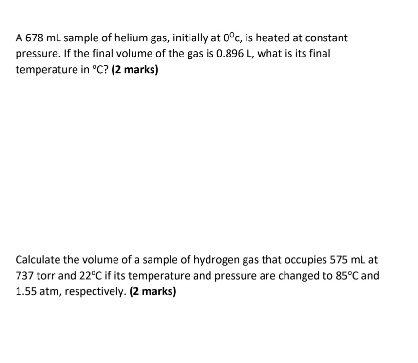 Solved A 678 mL sample of helium gas, initially at 0°c, is | Chegg.com