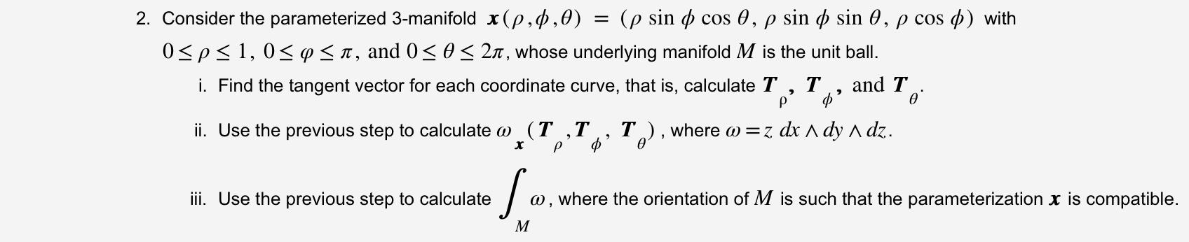 Solved Consider the parameterized 3-manifold | Chegg.com