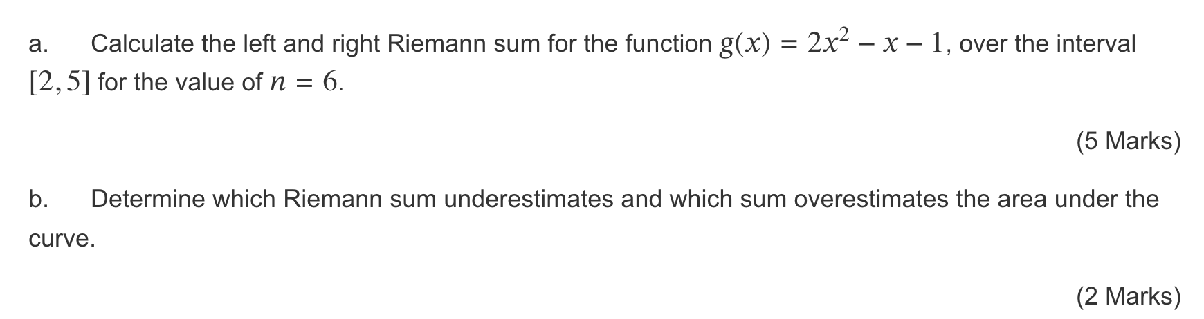 Solved a. Calculate the left and right Riemann sum for the | Chegg.com