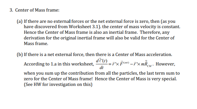 3. Center of Mass frame: (a) If there are no external | Chegg.com