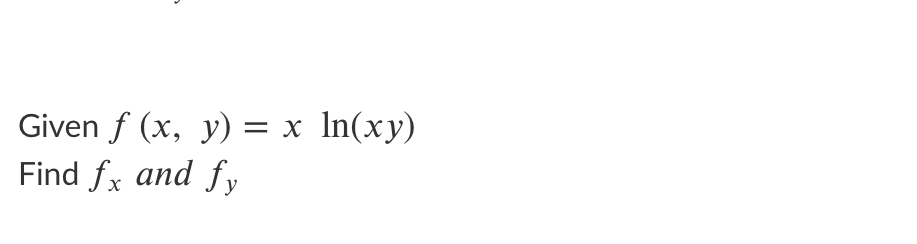 Solved = Given f (x, y, z) = x5y4 z3 + 3x + 4y + 5z Find fx, | Chegg.com