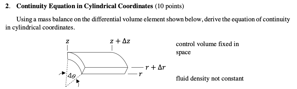 Solved 2. Continuity Equation in Cylindrical Coordinates (10 | Chegg.com