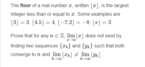 Solved The floor of a real number 3, written [a], is the | Chegg.com