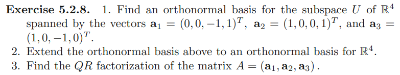 Solved Exercise 5.2.8. 1. Find an orthonormal basis for the | Chegg.com