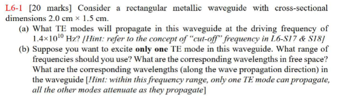 Solved L6-1 [20 marks] Consider a rectangular metallic | Chegg.com