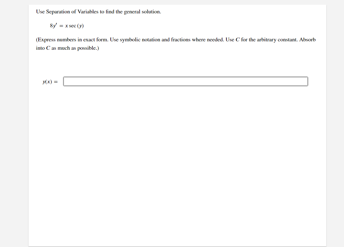 Solved Use Separation Of Variables To Find The General 8559