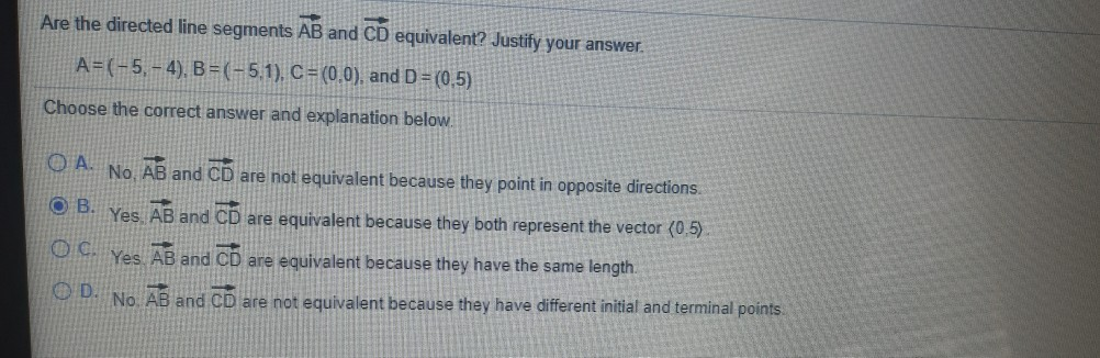 Solved Are the directed line segments AB and CD equivalent? | Chegg.com