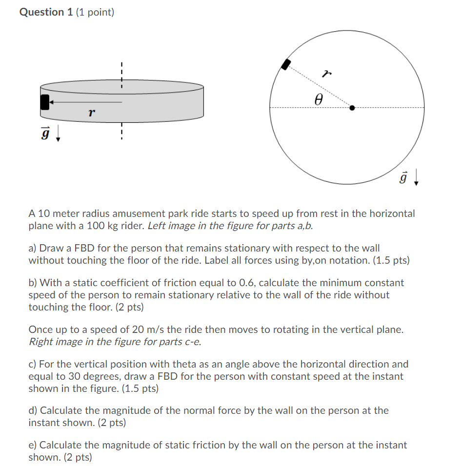 Solved Question 1 (1 point) r Ꮎ . r ĝ A 10 meter radius | Chegg.com