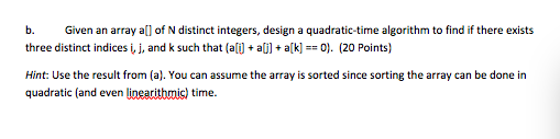 Solved b. Given an array all of N distinct integers, design | Chegg.com