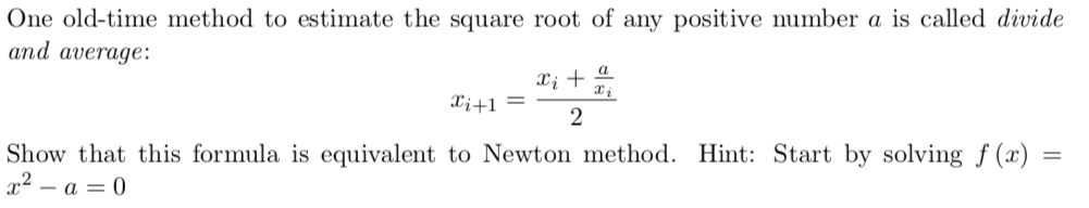 Solved One old-time method to estimate the square root of | Chegg.com