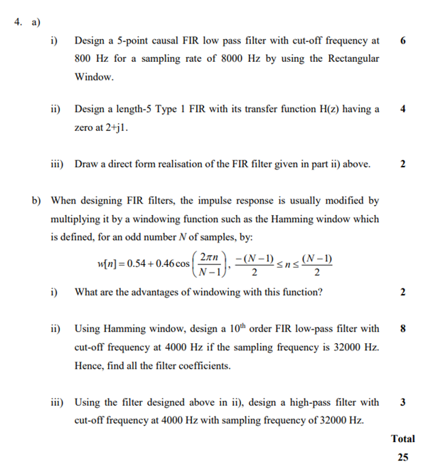 Solved i) Design a 5-point causal FIR low pass filter with | Chegg.com